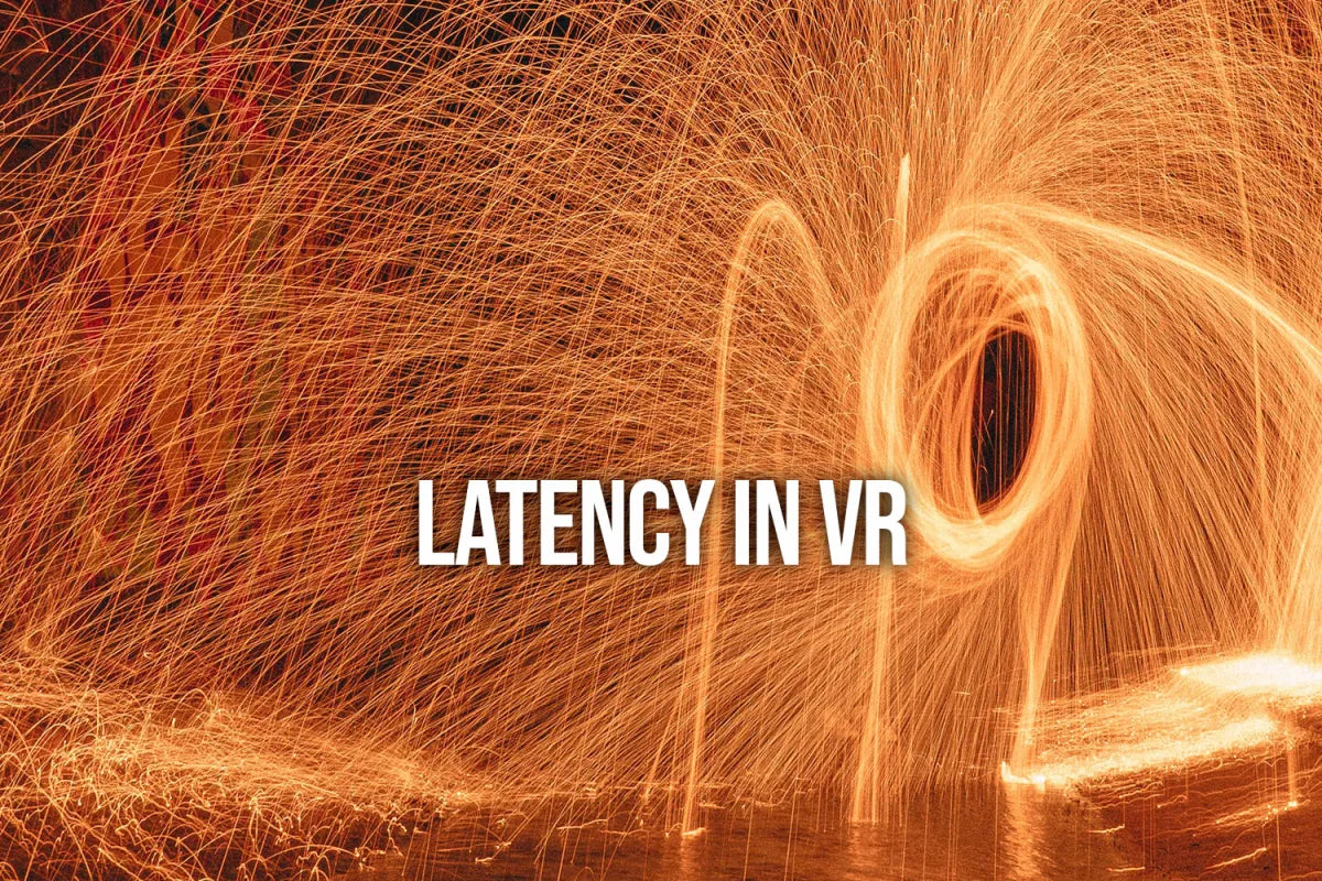 Understanding Latency in VR: The Key to Enhancing Virtual Reality Expe ...