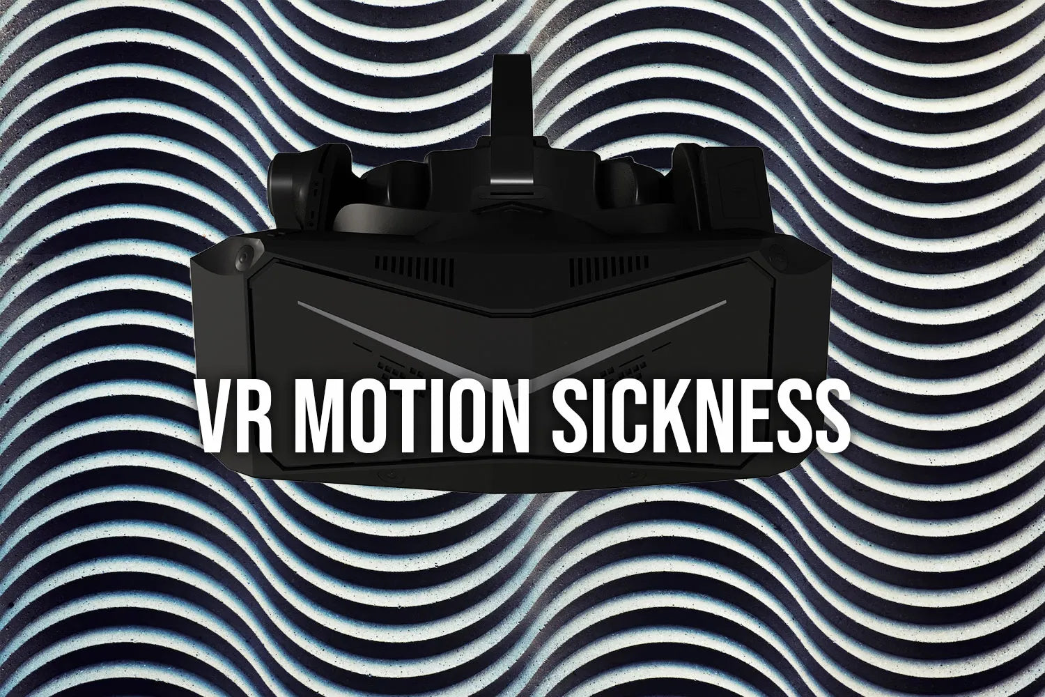 What is VR motion sickness, how to fight it? – Pimax Store